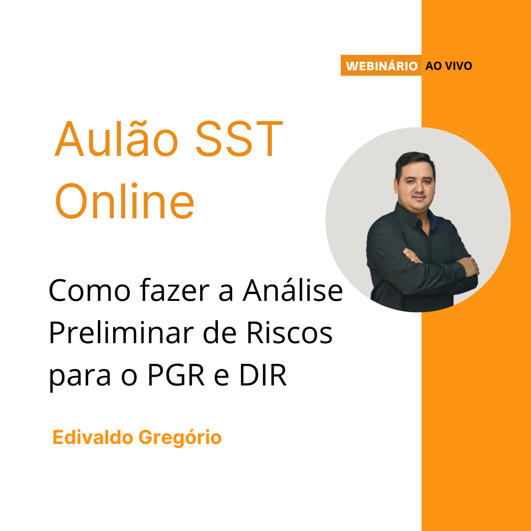 Aulão SST Online #36 - Como fazer a Análise Preliminar de Riscos para o ...