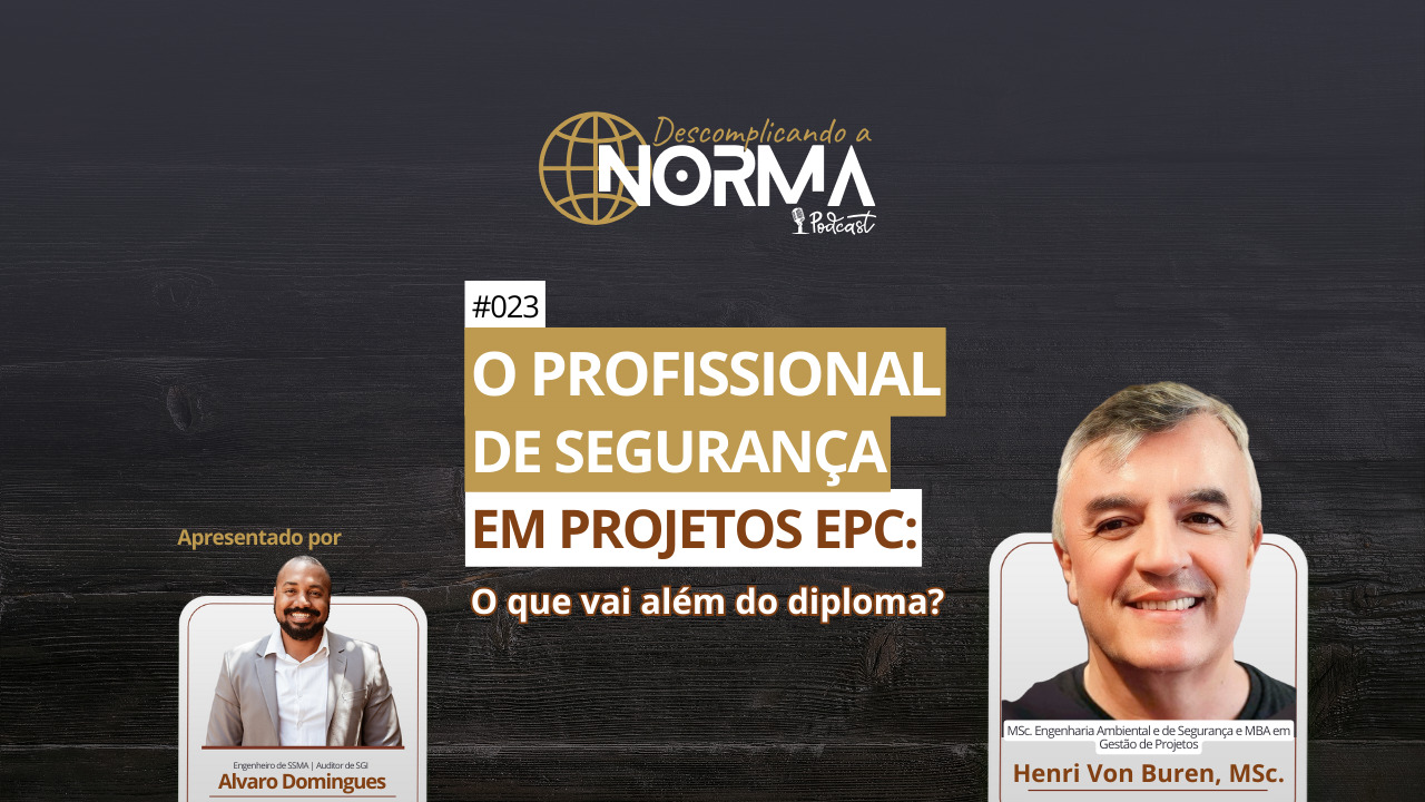 O Profissional de Segurança em Projetos EPC: O que vai Além do Diploma ... O Profissional de Segurança em Projetos EPC: O que vai Além do Diploma ...