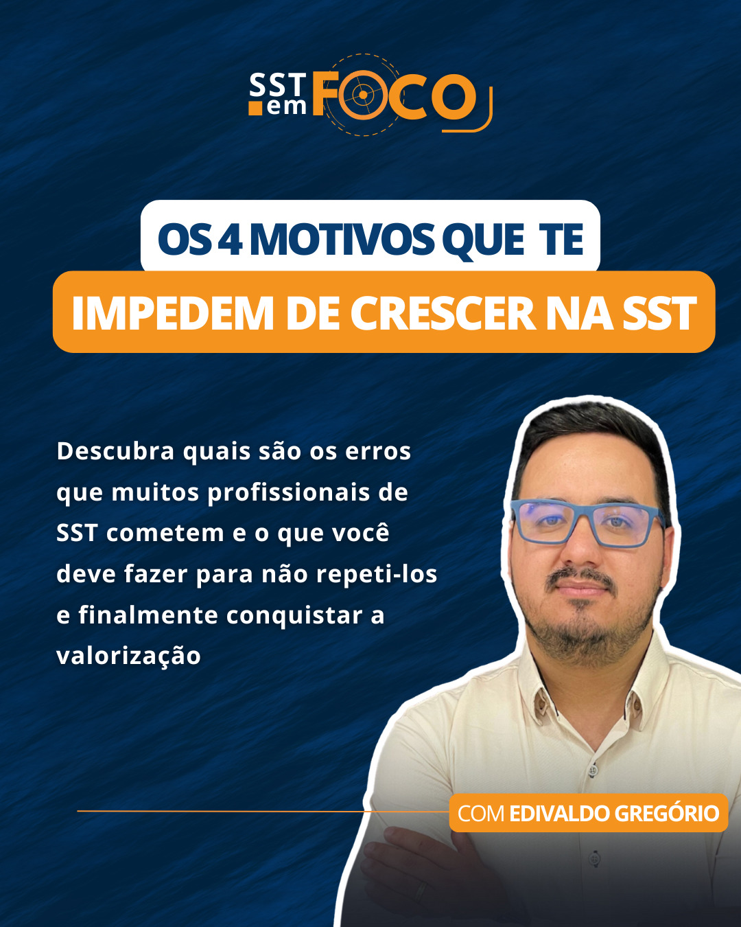 SST em Foco #23 - Os 4 Motivos que te Impedem de Crescer na SST - SST Online